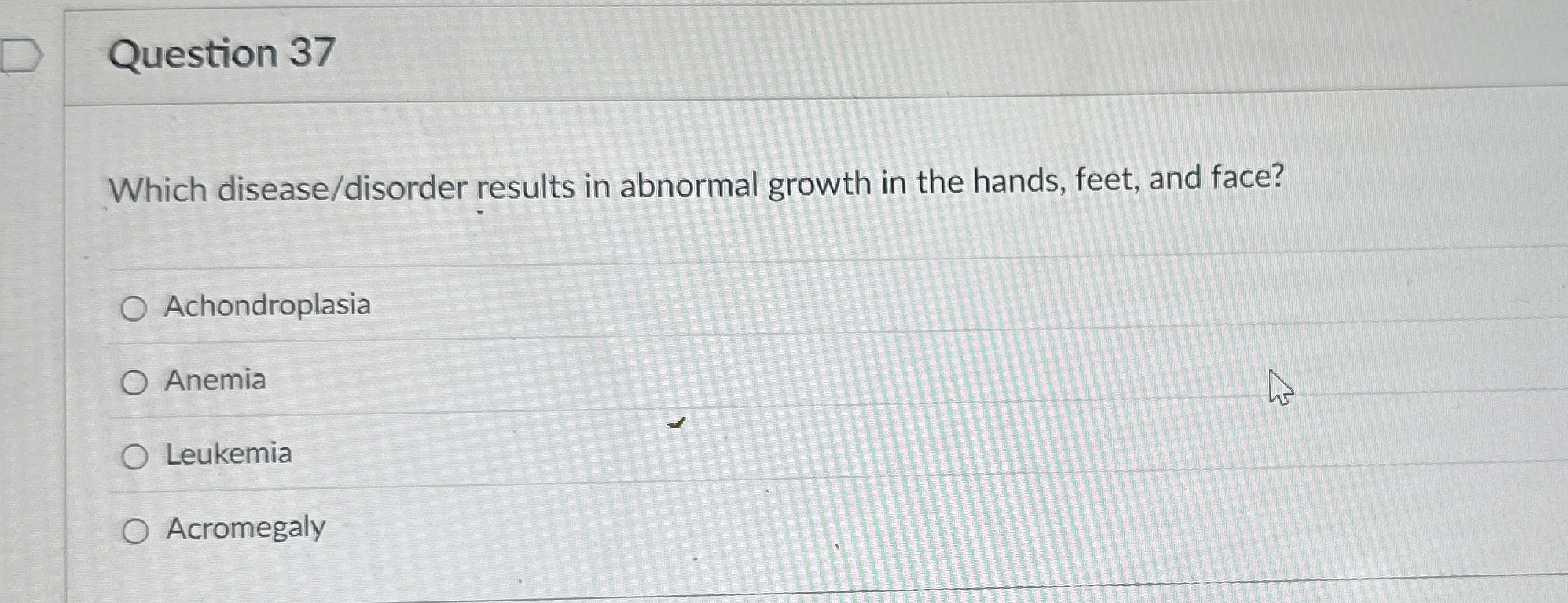 Solved Question 37Which disease/disorder results in abnormal | Chegg.com