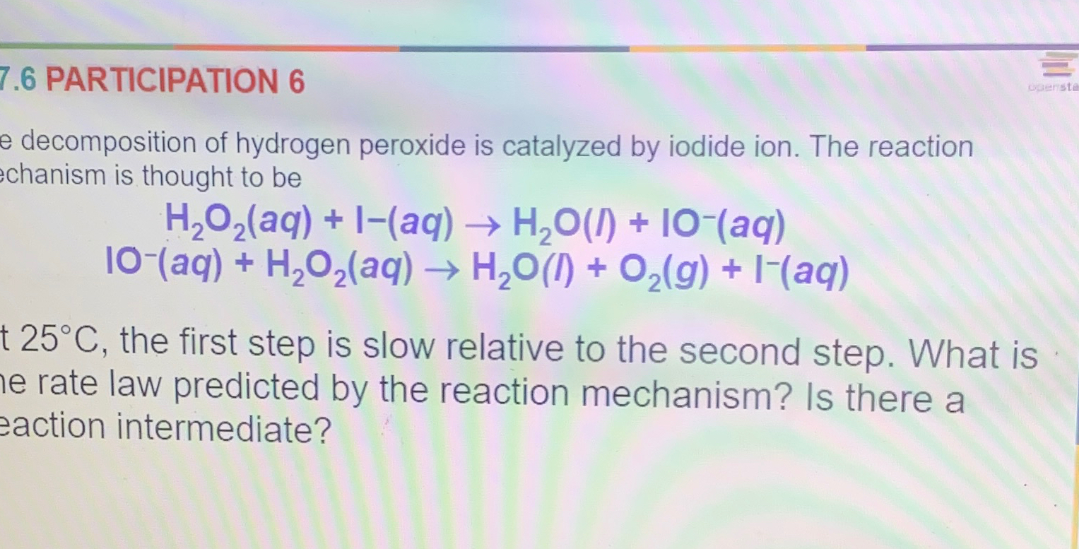 Solved 7.6 ﻿PARTICIPATION 6e decomposition of hydrogen | Chegg.com