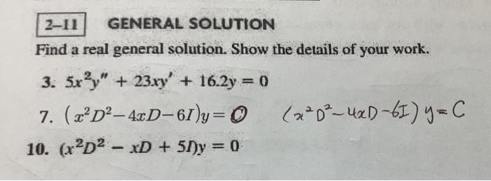 Solved 2-11 GENERAL SOLUTION Find a real general solution. | Chegg.com