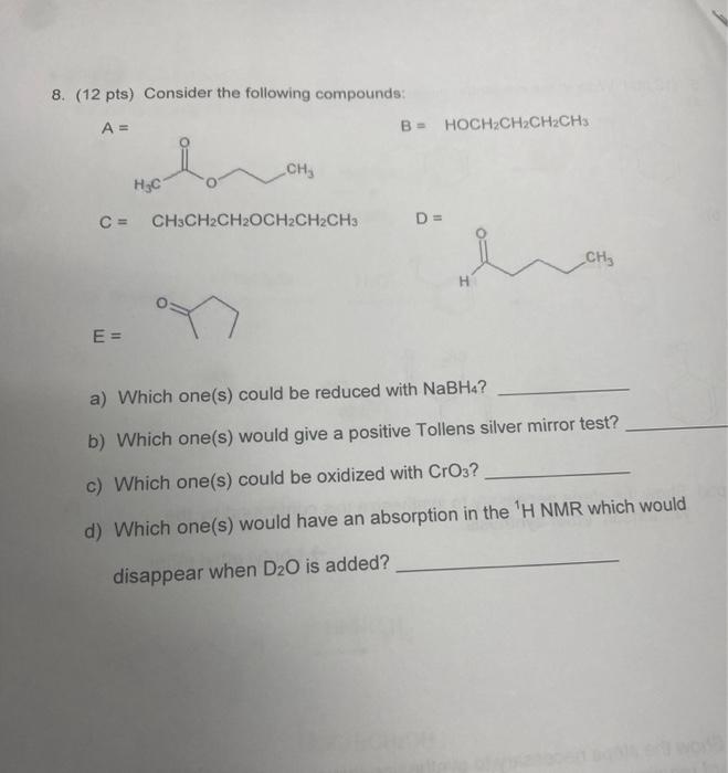 Solved 8. (12 pts) Consider the following compounds: | Chegg.com Solved 8. (12 pts) Consider the following compounds: | Chegg.com