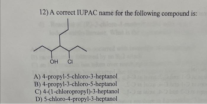 Solved 12) A correct IUPAC name for the following compound | Chegg.com
