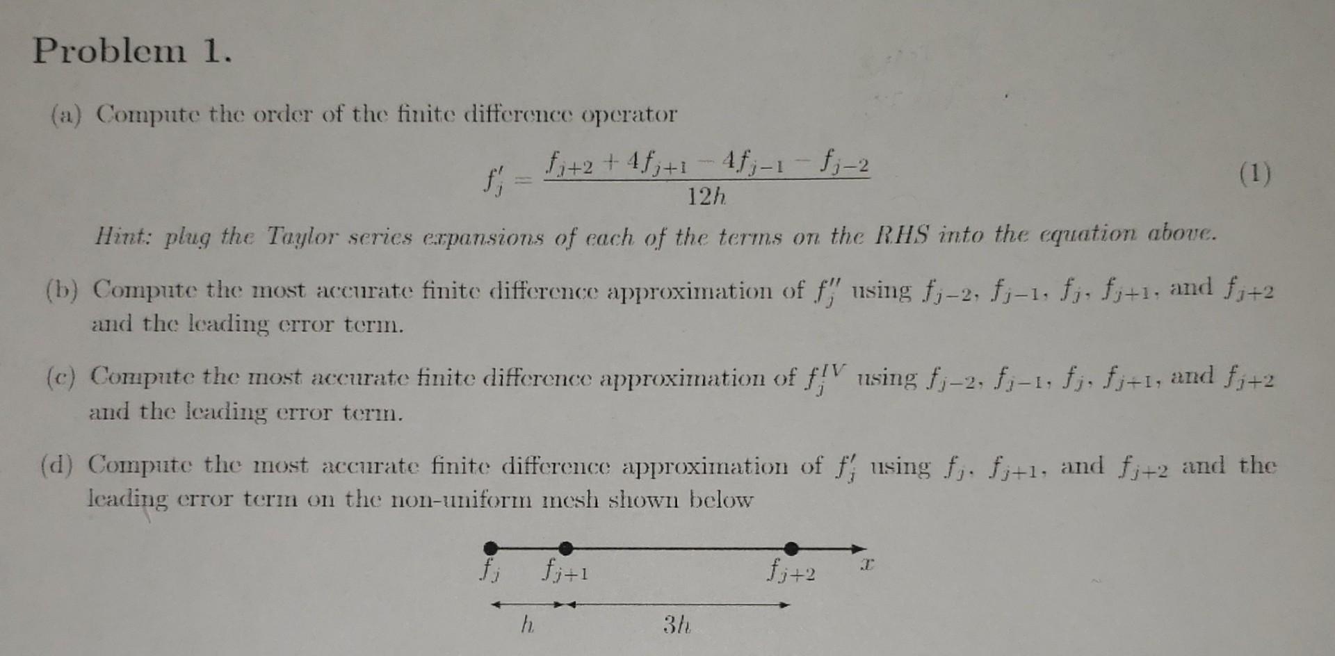 Solved Problem 1. (a) Compute the order of the finite | Chegg.com