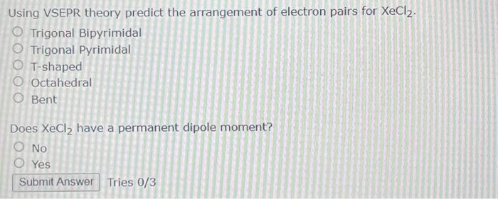Solved Using VSEPR theory predict the arrangement of | Chegg.com
