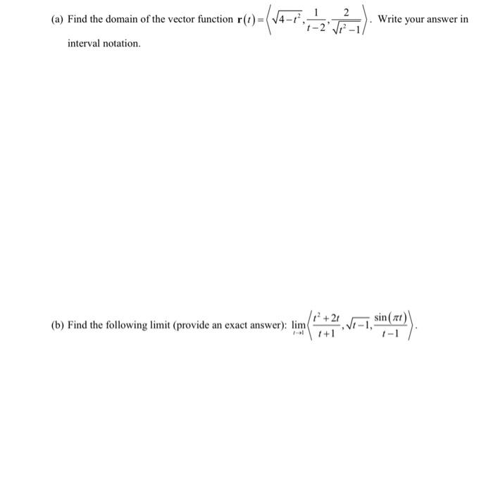 Solved (a) Find the domain of the vector function | Chegg.com