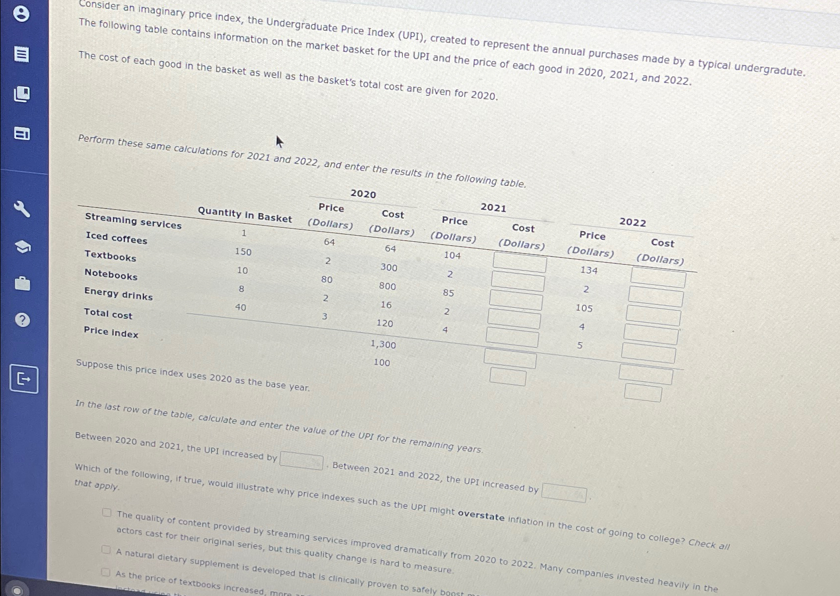 Solved Consider an imaginary price index, the Undergraduate | Chegg.com