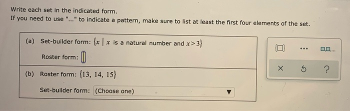 Solved Write each set in the indicated form. If you need to | Chegg.com