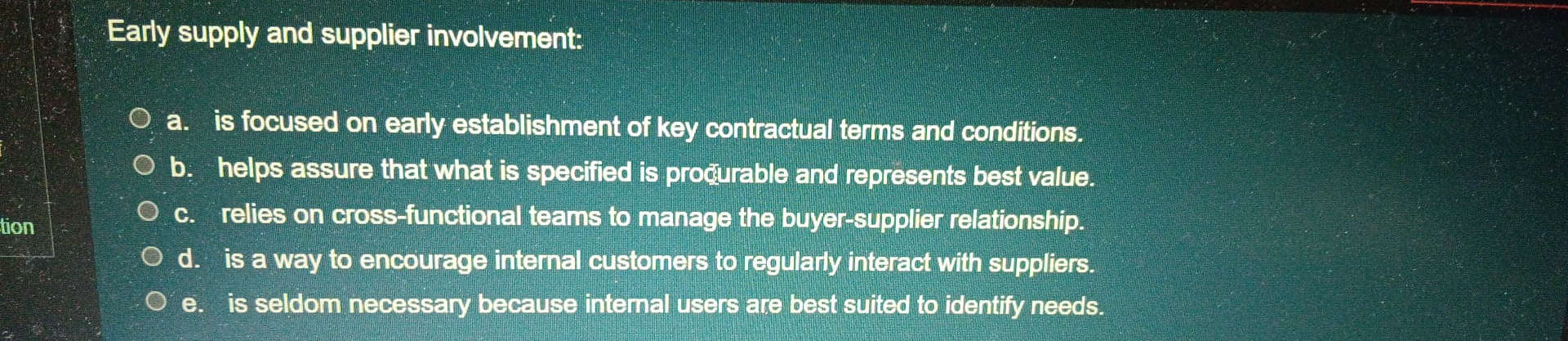 Solved Early supply and supplier involvement:a. ﻿is focused | Chegg.com