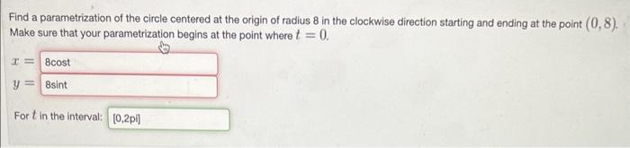 Solved Find a parametrization of the circle centered at the | Chegg.com