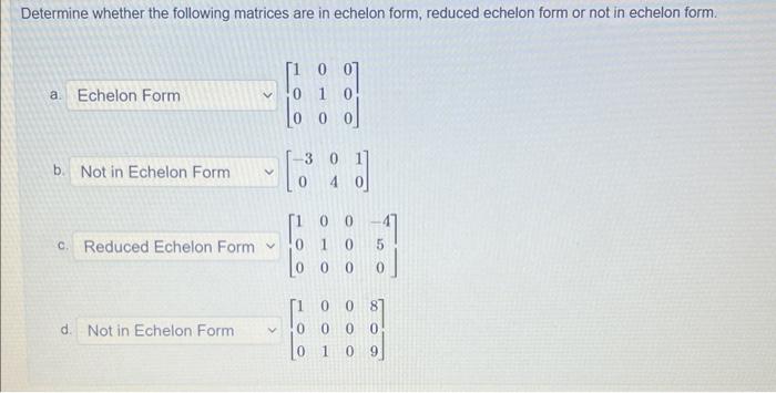 Solved Determine whether the following matrices are in | Chegg.com