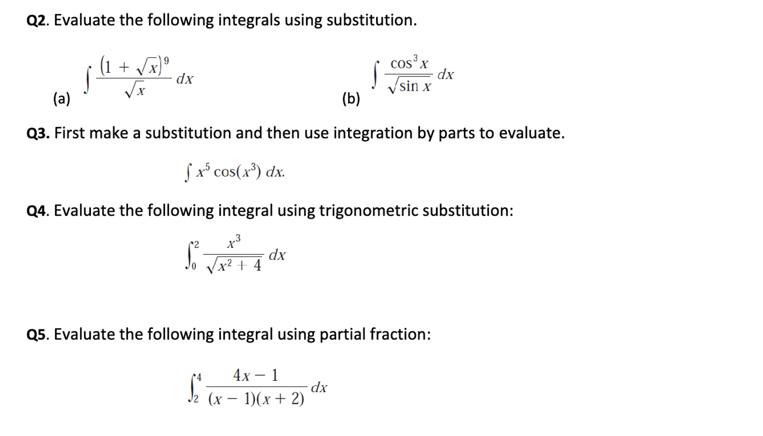 Solved Q2. ﻿Evaluate the following integrals using | Chegg.com