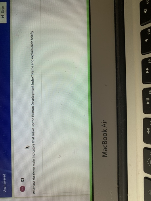 Solved Unanswered Save Q3 What are the three main indicators | Chegg.com