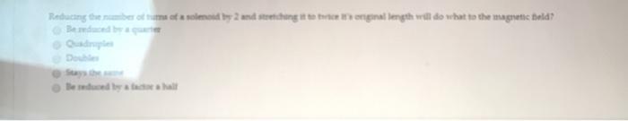 Solved Reducing the moderat ut at led by and strehong it to | Chegg.com