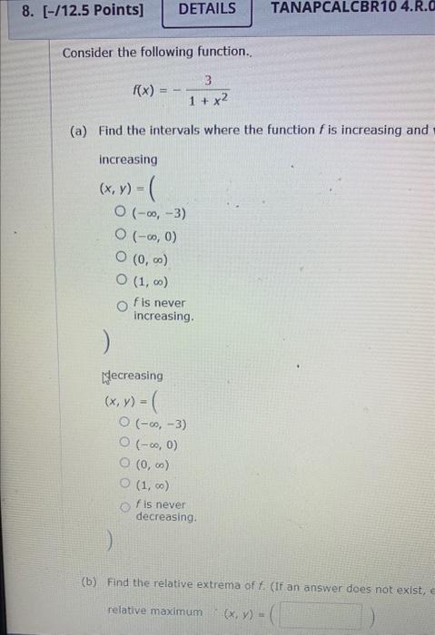 Solved Consider the following function. f(x)=−1+x23 (a) Find | Chegg.com