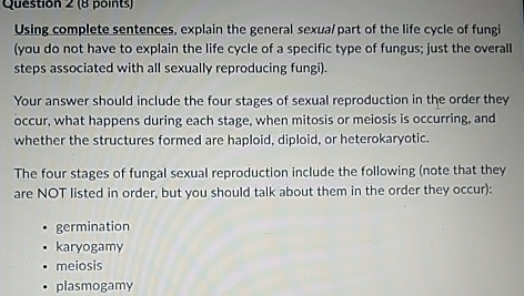 Solved Using complete sentences, explain the general sexual | Chegg.com