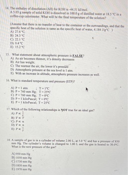 Solved 14. The enthalpy of dissolution (ΔH) for KOH is | Chegg.com