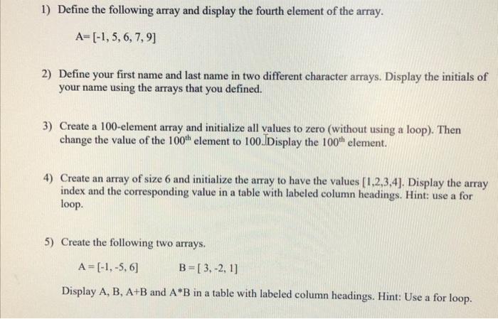 Solved 1) Define the following array and display the fourth | Chegg.com