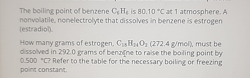 Solved The boiling point of benzene C6H6 ﻿is 80.10°C ﻿at 1 | Chegg.com