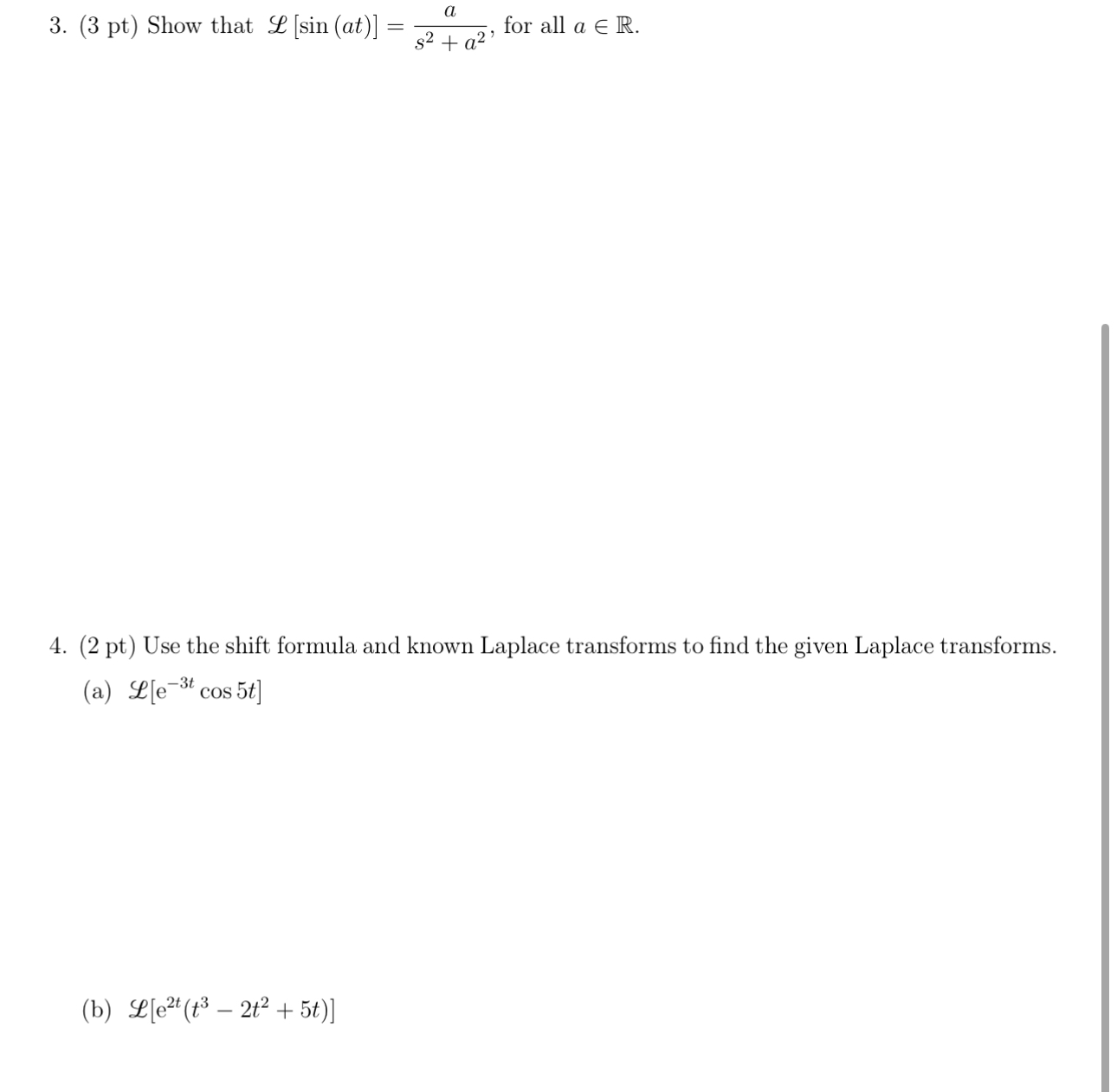 Solved (3pt) ﻿Show that L[sin(at)]=as2+a2, ﻿for all ainR.(2 | Chegg.com