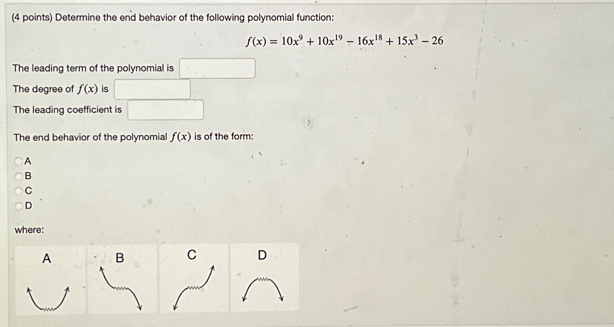 Solved (4 ﻿points) ﻿Determine the end behavior of the | Chegg.com