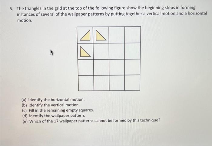 5. The triangles in the grid at the top of the | Chegg.com