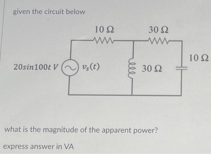 Solved given the circuit below what is the magnitude of the | Chegg.com