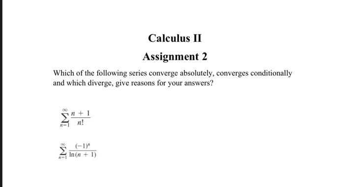Solved Calculus II Assignment 2 Which of the following | Chegg.com