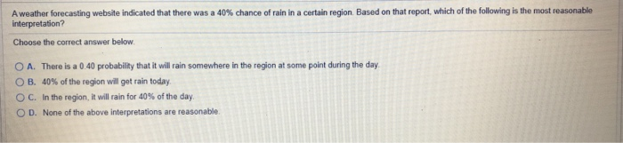 Solved A weather forecasting website indicated that there | Chegg.com