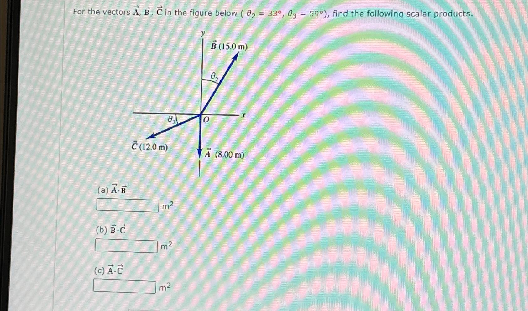 Solved For the vectors vec(A),vec(B),vec(C) ﻿in the figure | Chegg.com