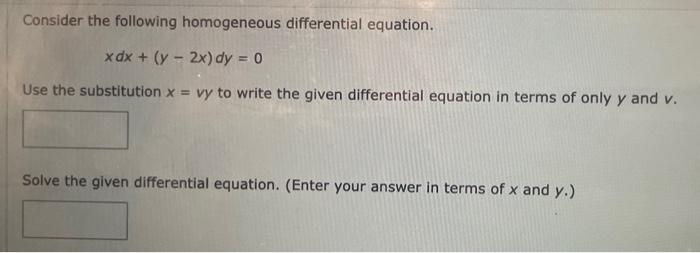 Solved Consider the following homogeneous differential | Chegg.com