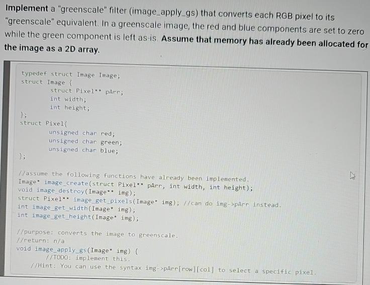 Solved Implement a "greenscale" filter (image_apply_gs) | Chegg.com