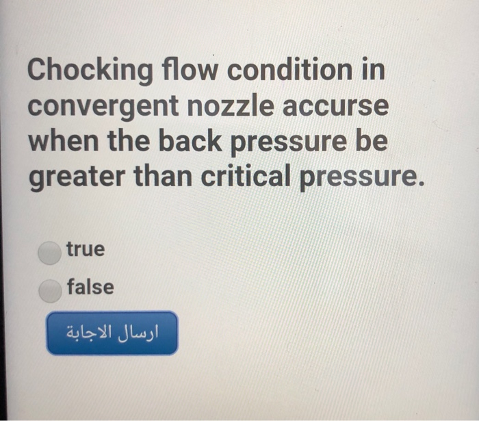 Solved Chocking flow condition in convergent nozzle accurse | Chegg.com
