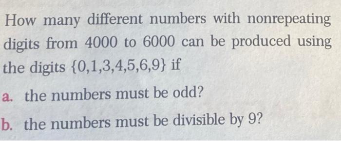 Solved How many different numbers with nonrepeating digits | Chegg.com