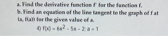 Solved a. Find the derivative function f′ for the function | Chegg.com