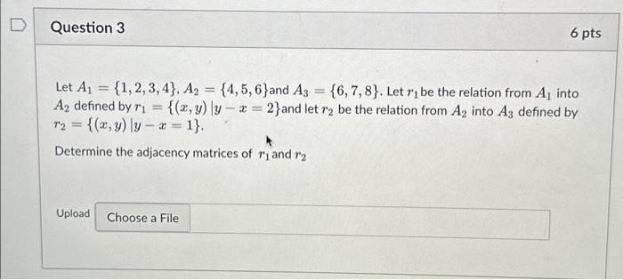 Solved Question 3 6 pts - Let A₁ = {1,2,3,4}, A2 = {4, 5, | Chegg.com