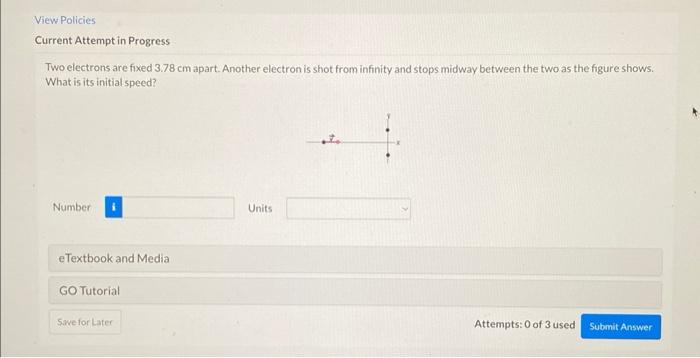 Solved Two electrons are fixed 3.78 cm apart. Another | Chegg.com