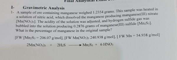 Solved Gravimetric Analysis 1. A sample of ore containing | Chegg.com