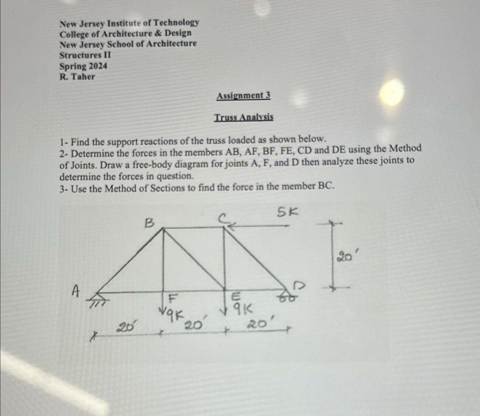 Solved Truss Analysis1- ﻿Find the support reactions of the | Chegg.com