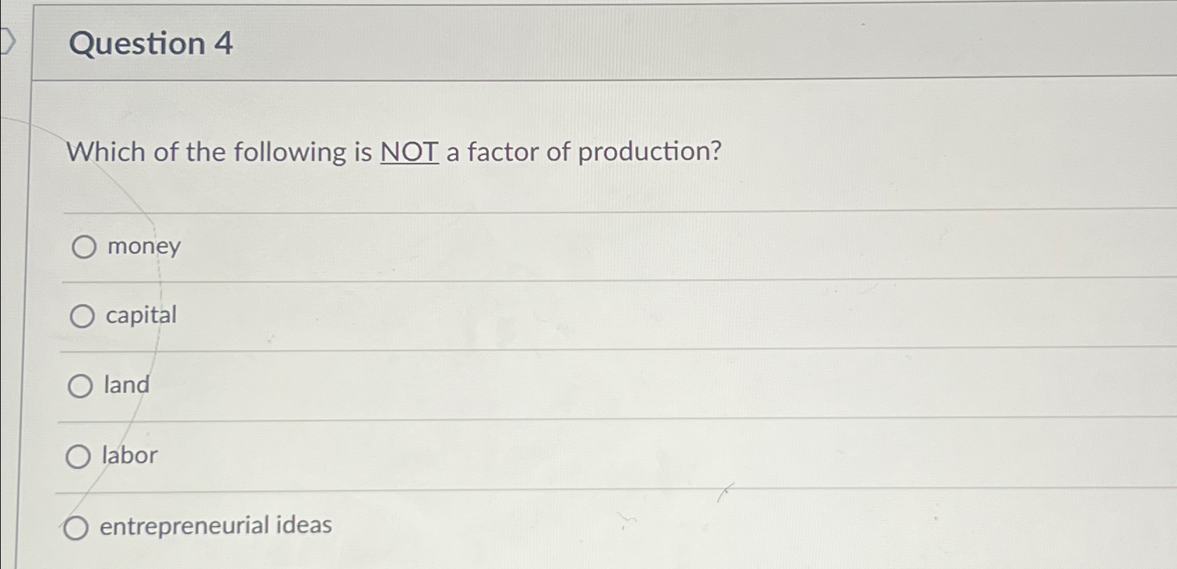 Solved Question 4Which of the following is NOT a factor of | Chegg.com