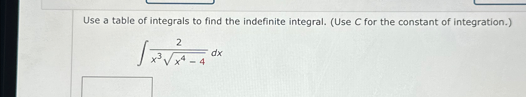 Solved Use a table of integrals to find the indefinite | Chegg.com
