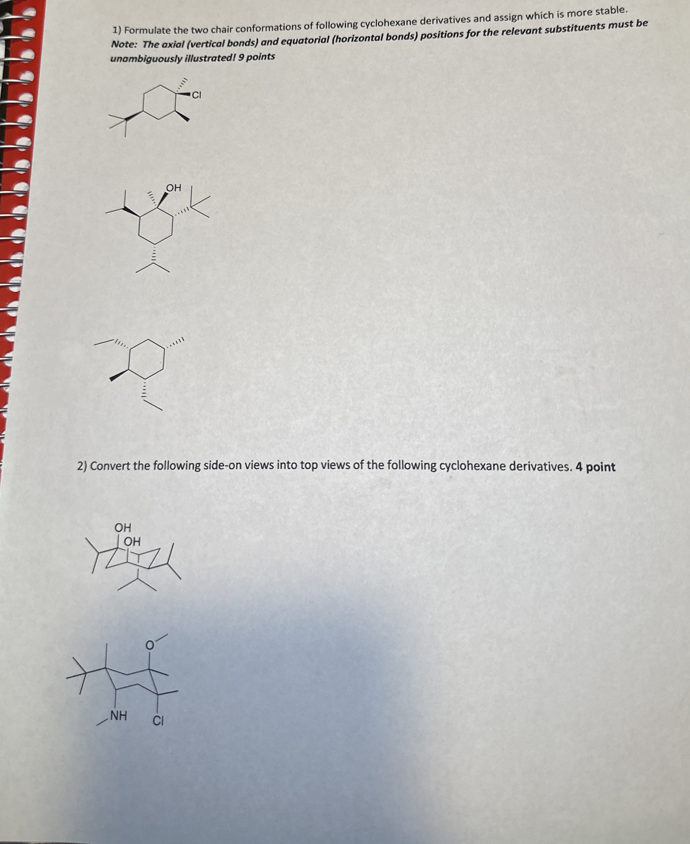 Solved Formulate the two chair conformations of following | Chegg.com