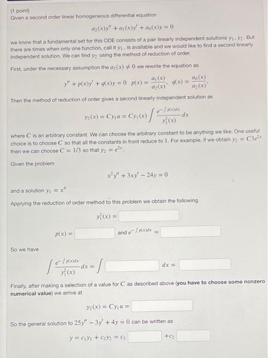 Solved (1 point) Given a second order linear homogeneous | Chegg.com