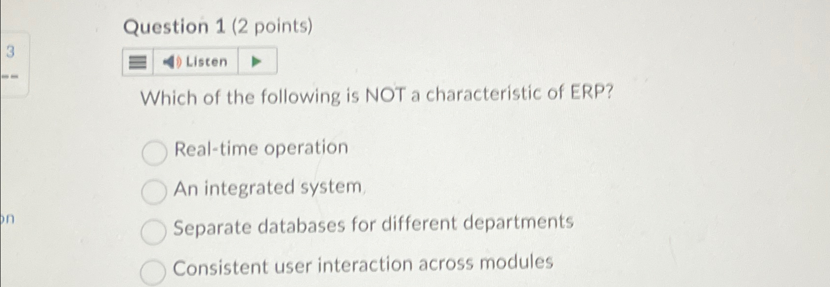 Solved Question 1 (2 ﻿points)ListenWhich of the following is | Chegg.com