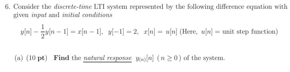 Solved 6. Consider the discrete-time LTI system represented | Chegg.com