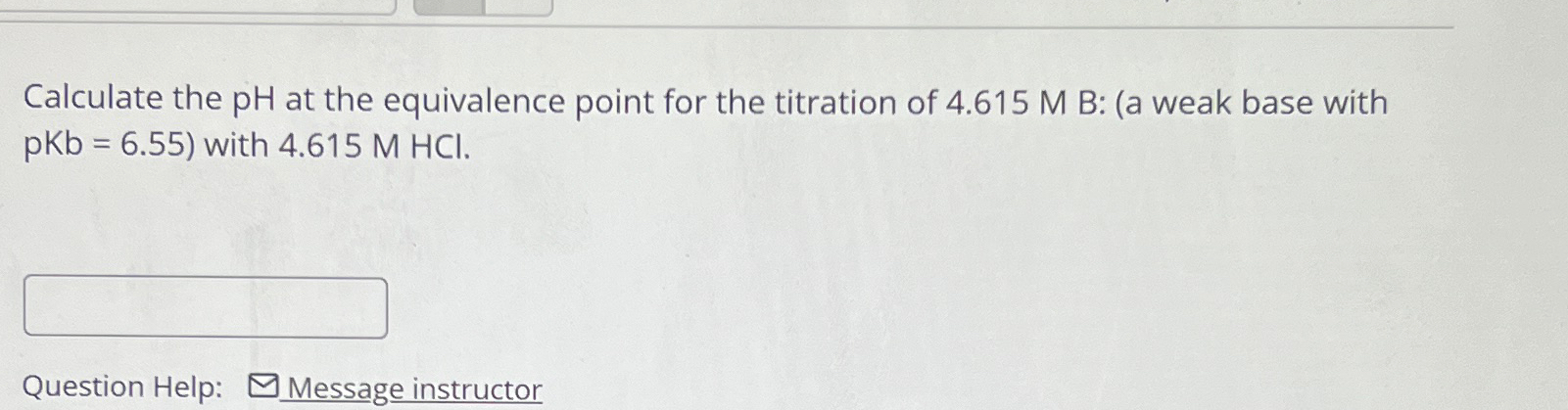Solved Calculate the pH ﻿at the equivalence point for the | Chegg.com