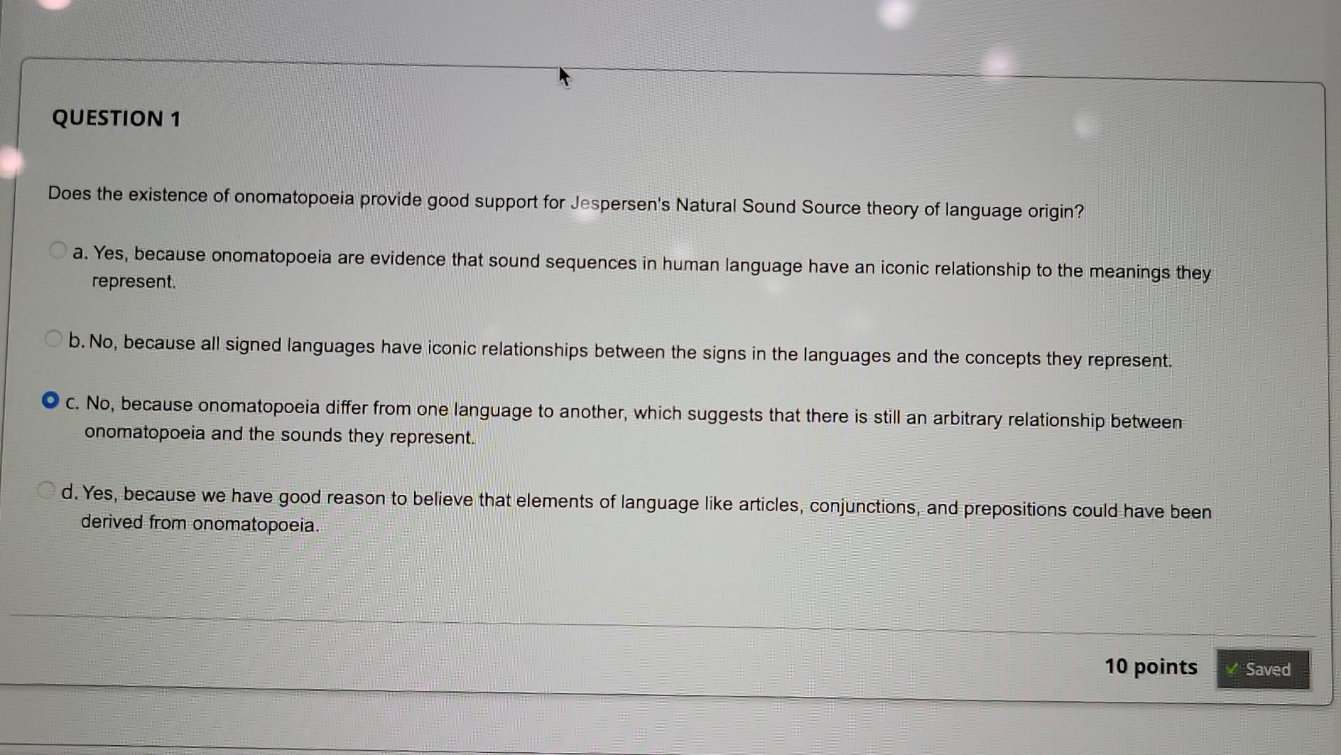 Solved Does the existence of onomatopoeia provide good | Chegg.com