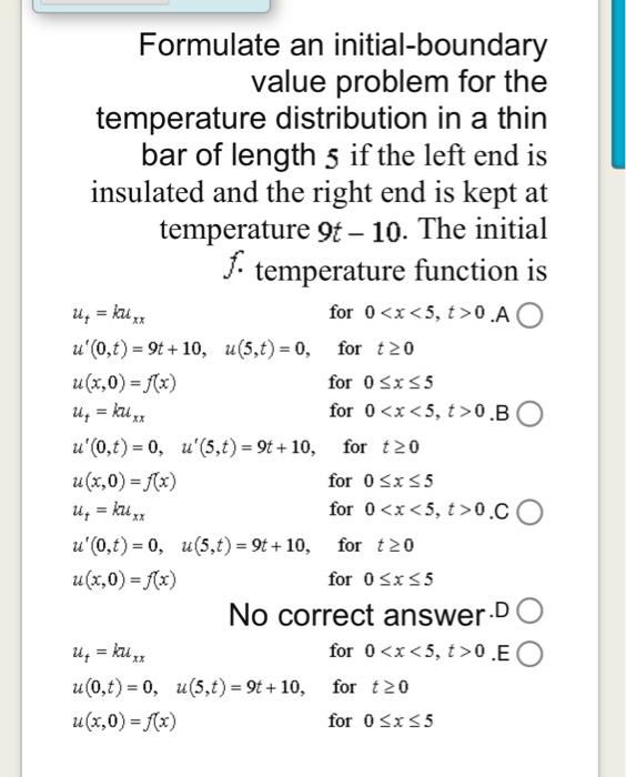 Solved Formulate an initial-boundary value problem for the | Chegg.com