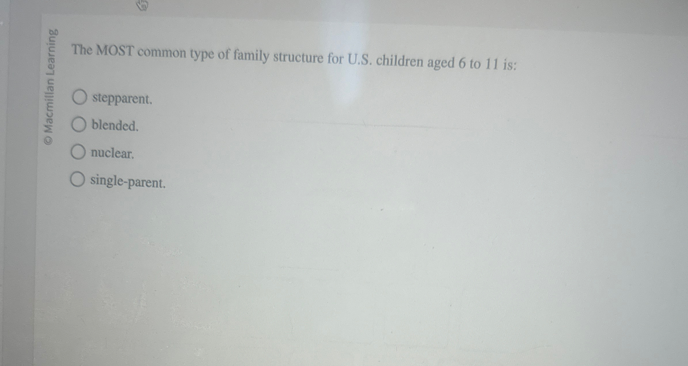 Solved The MOST common type of family structure for U.S. | Chegg.com