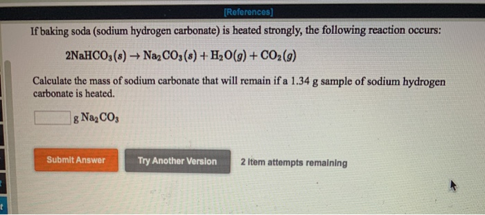Solved [References] If baking soda (sodium hydrogen | Chegg.com