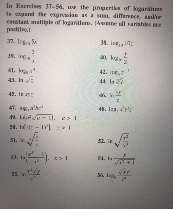 Solved In Exercises 37-56, use the properties of logarithms | Chegg.com