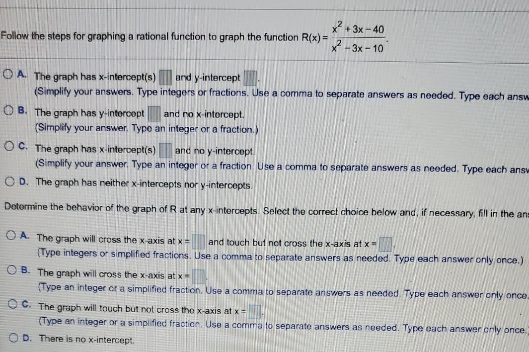 Solved x² + 3x – 40 Follow the steps for graphing a rational | Chegg.com